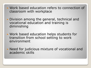 Work based education and training | PPTX