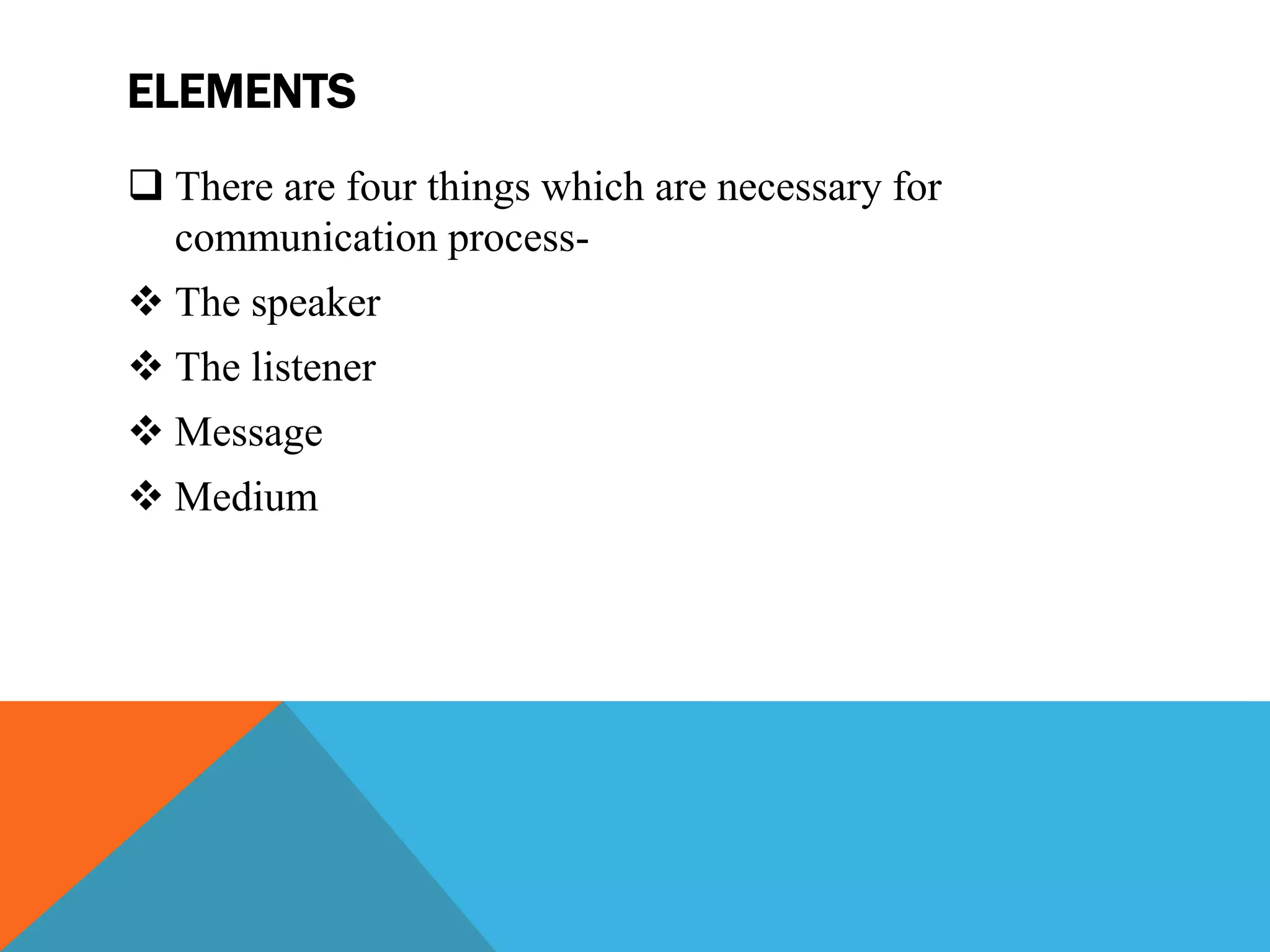 COMMUNICATION- Introduction, definition, elements, types & function | PPT