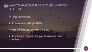 COMMUNICATION PROCESS IN CLASSROOM | PPTX