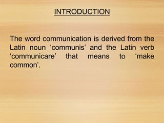 COMMUNICATION, SCOPE OF COMMUNICATION, TYPES | PPTX