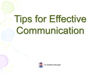 Mastering the Art of Communication: Comprehensive Tips for Effective ...