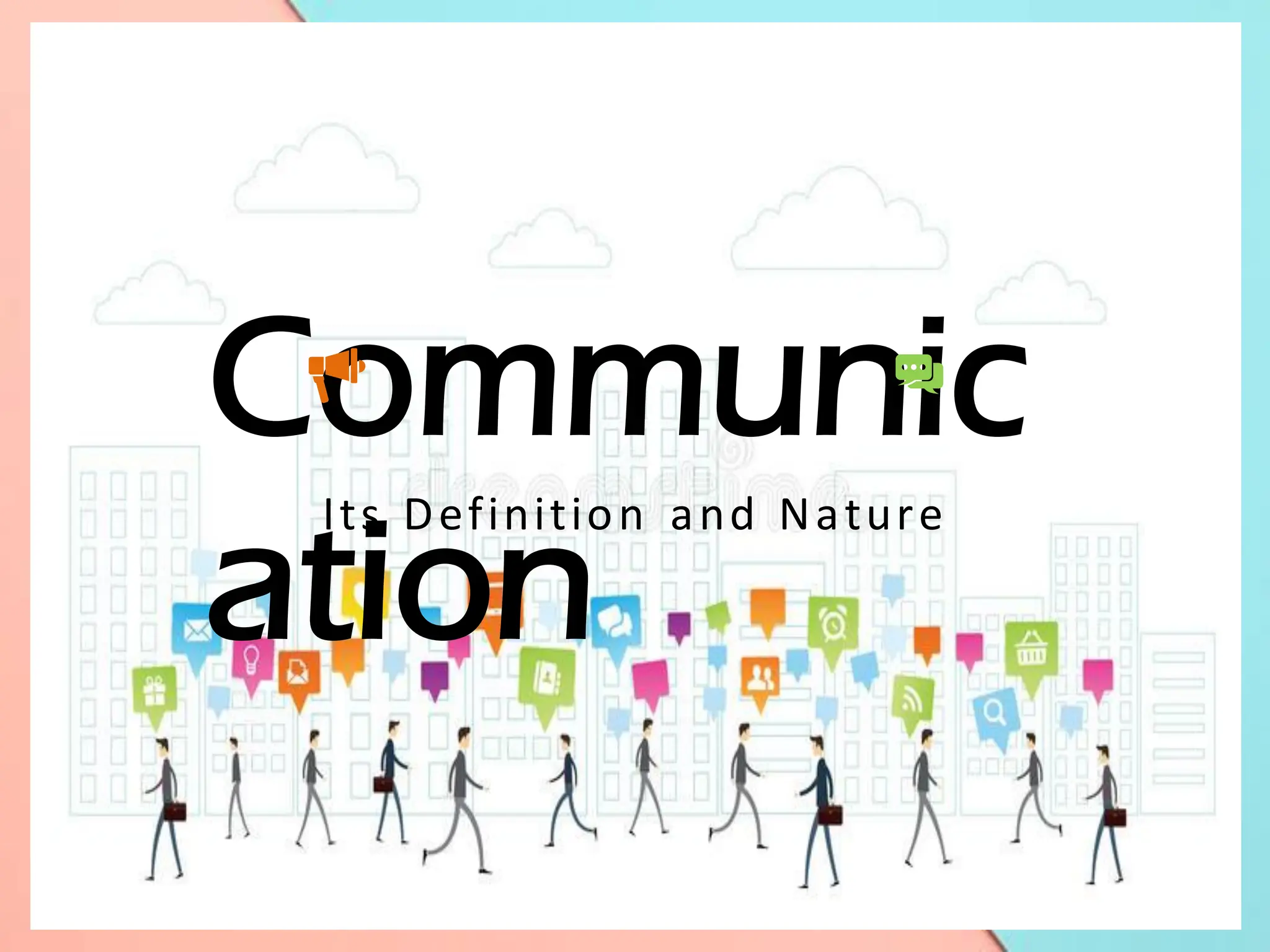 the definition,nature and elements of communication.pdf