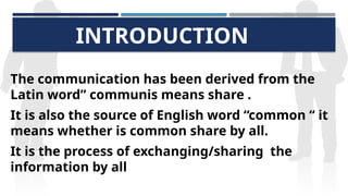 COMMUNICATION ITS PROCESS ELEMENTS & BARRIER .pptx