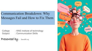 Communication-Breakdown-Why-Messages-Fail-and-How-to-Fix-Them.ppsx