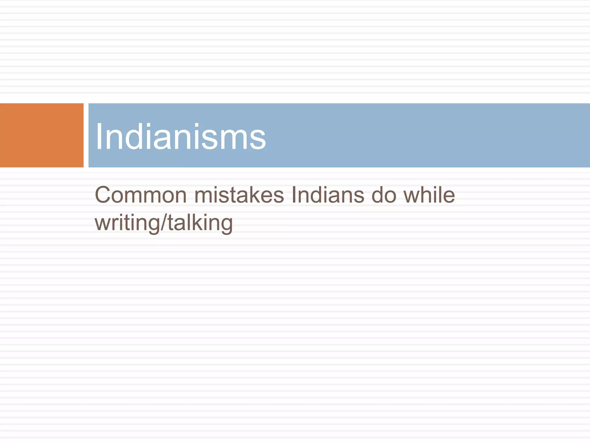 Non verbal communication, Indianisms and Resume writing tips | PPT