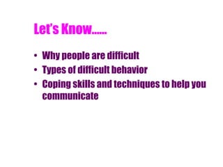 Communication- Difficult People (Training Material) | PPT