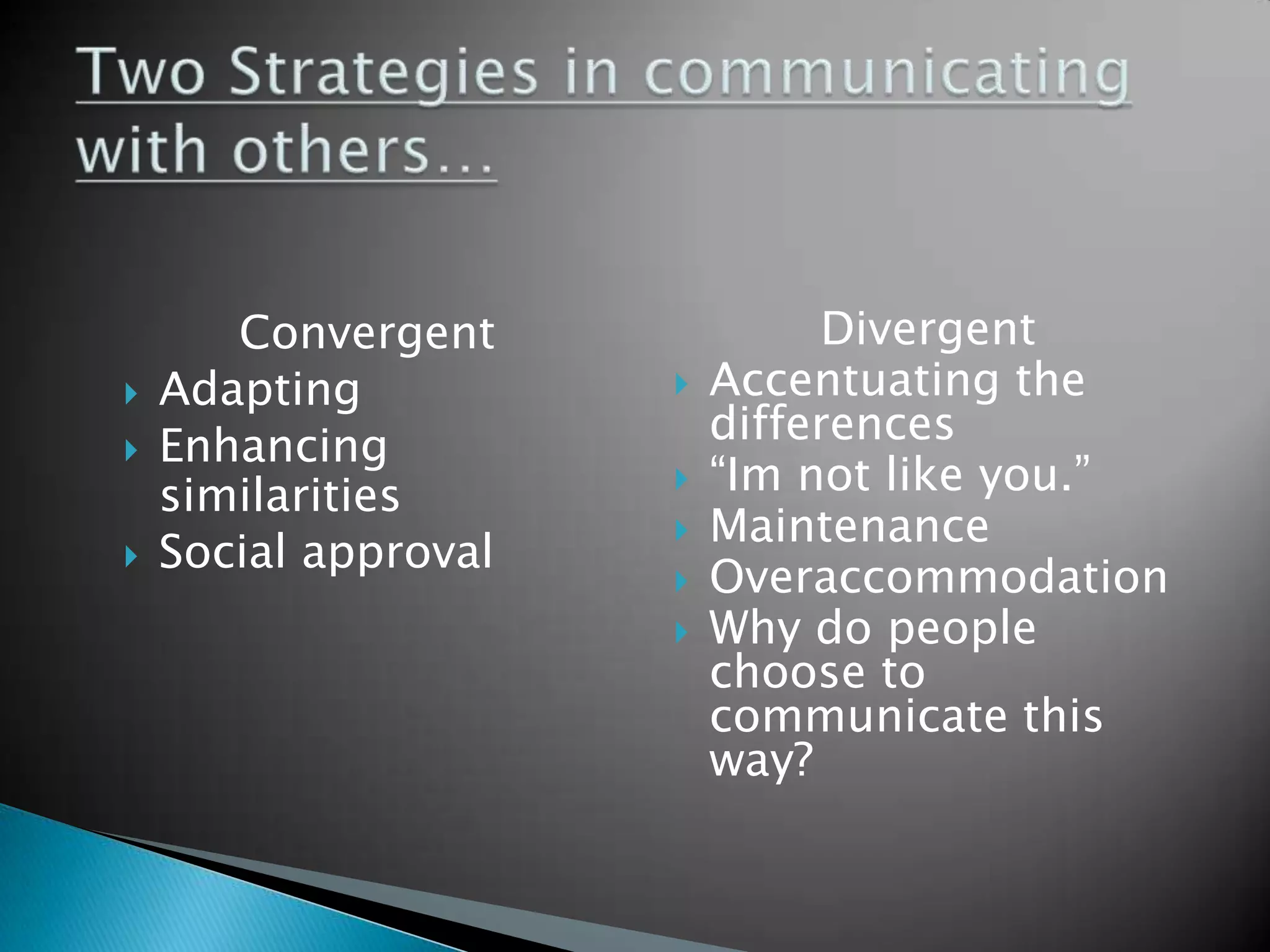 Communication accommodation theory | PPTX