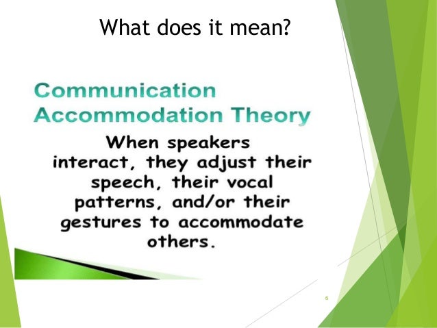 Communication accommodation theory