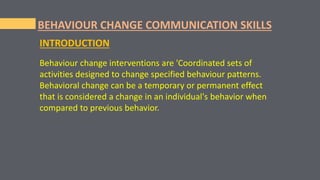 Behaviour change communication skills.. | PPTX