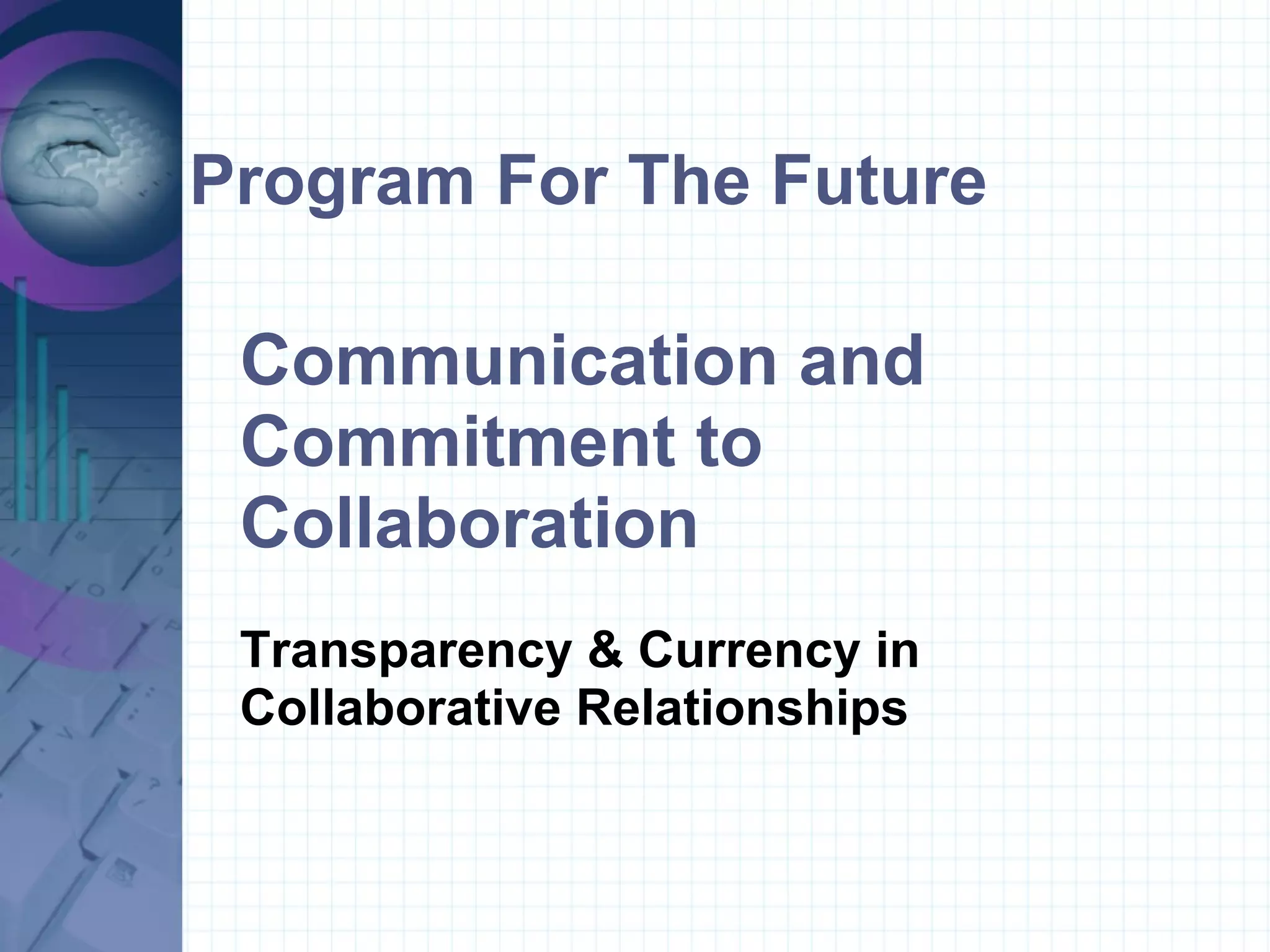 CCC: Communication and Commitment to Collaborate | PPT