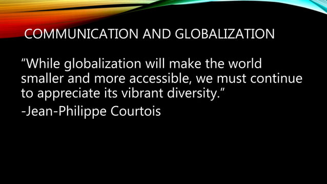 Communication and globalization | PPTX