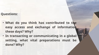 COMMUNICATION AND GLOBALIZATION.pptxXXXX | PPTX