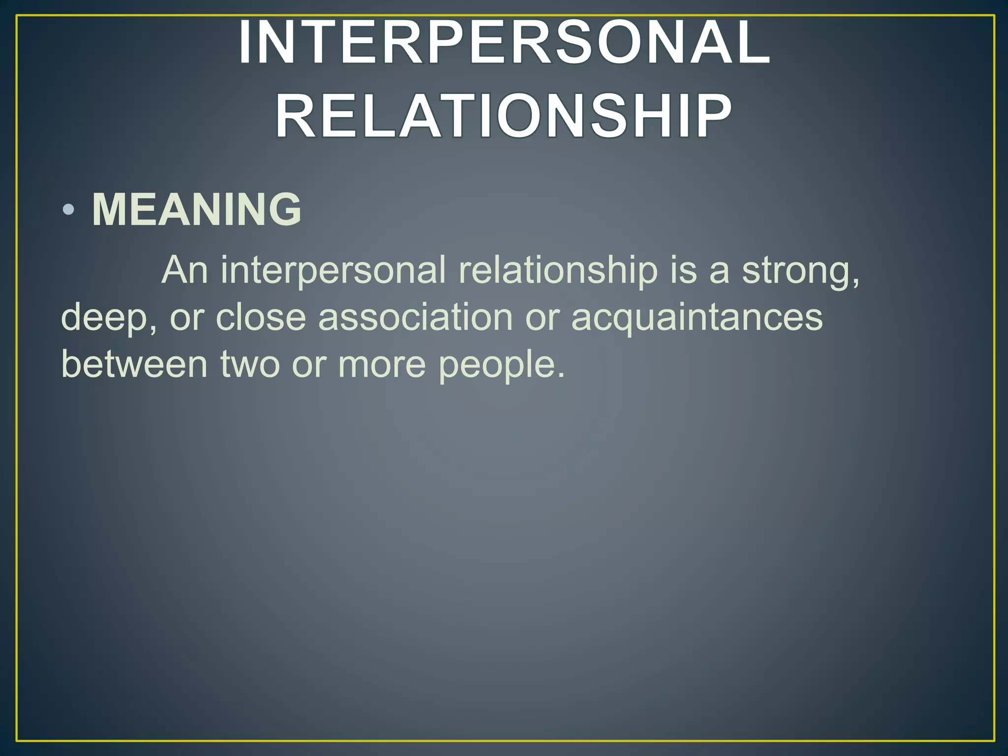 Communication and interpersonal relationship | PPTX