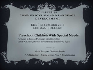 Preschool Children With Special Needs:communication and language ...
