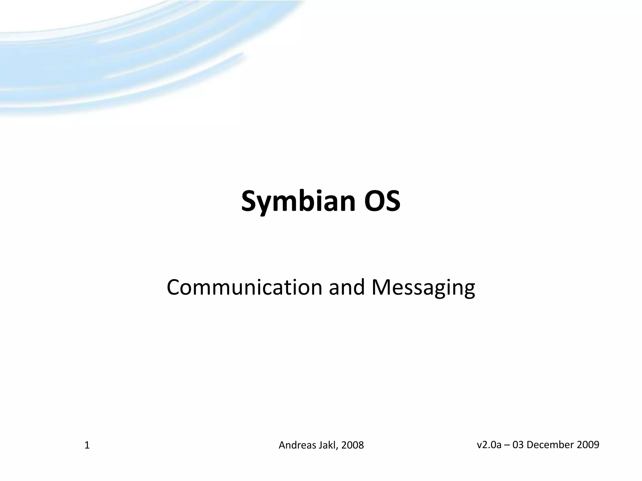 Symbian OS - Communication And Messaging | PPT