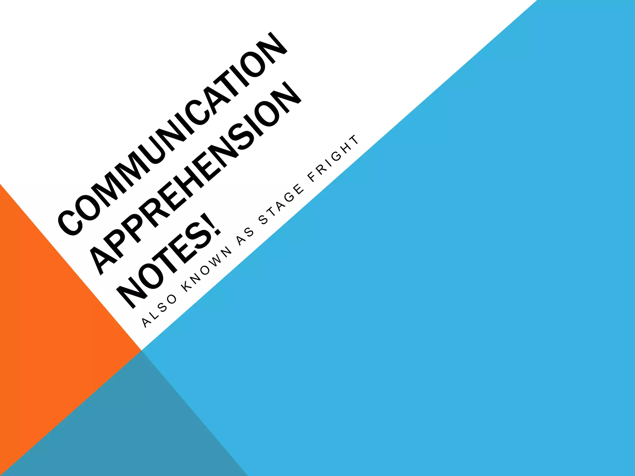 Communication apprehension | PPTX