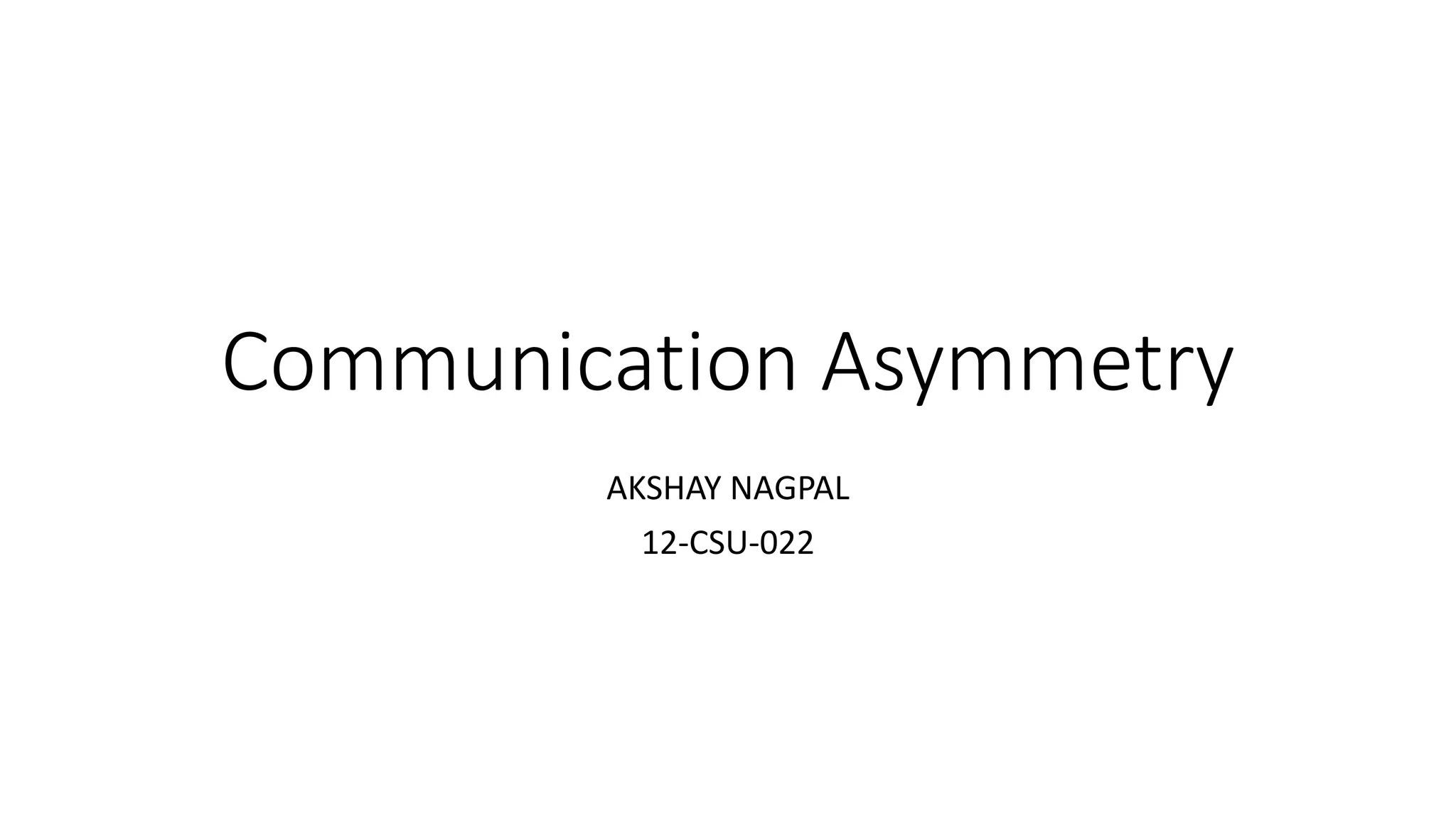 Communication Asymmetry - Mobile Computing | PPTX