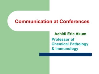 Communication at Conferences.ppt