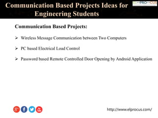 Communication Based Projects Ideas for Engineering Students | PPTX