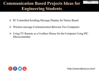 Communication Based Projects Ideas for Engineering Students | PPTX