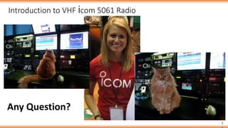 VHF Communication Basics Part 3 | PPTX