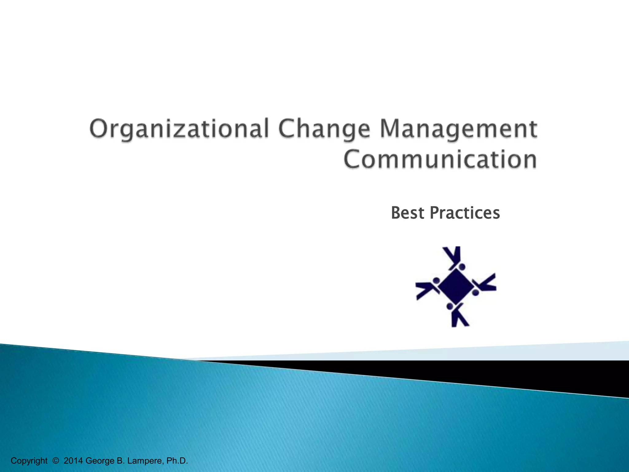 Org. Change Management Communication Best Practices | PPTX