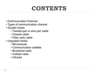 Communication channel | PPTX | Computer Networking | Computing