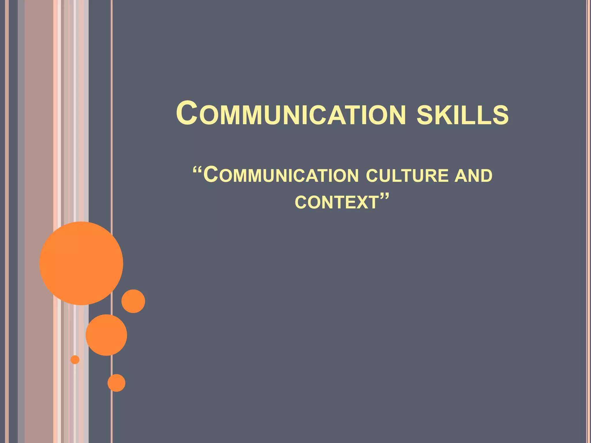 Communication culture and context | PPTX