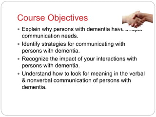 Communication & dementia Responding Positively to Alzheimer's Behaviors ...