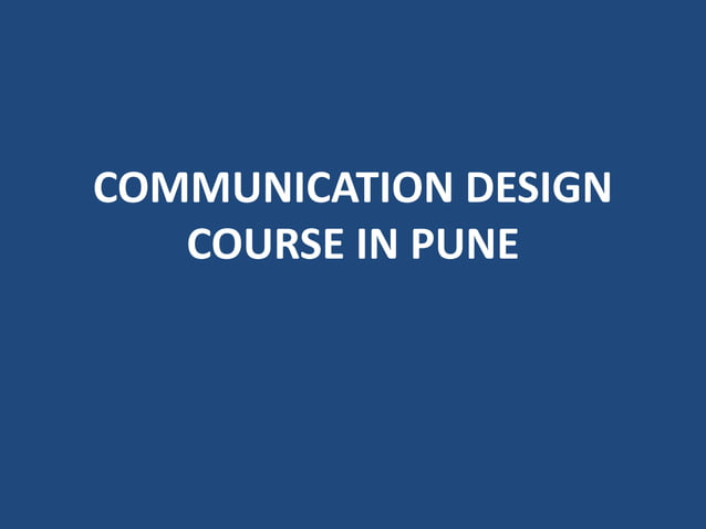 Communication Design Course in Pune – MITAOE | PPT