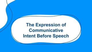 Communication Development in Infancy.pptx