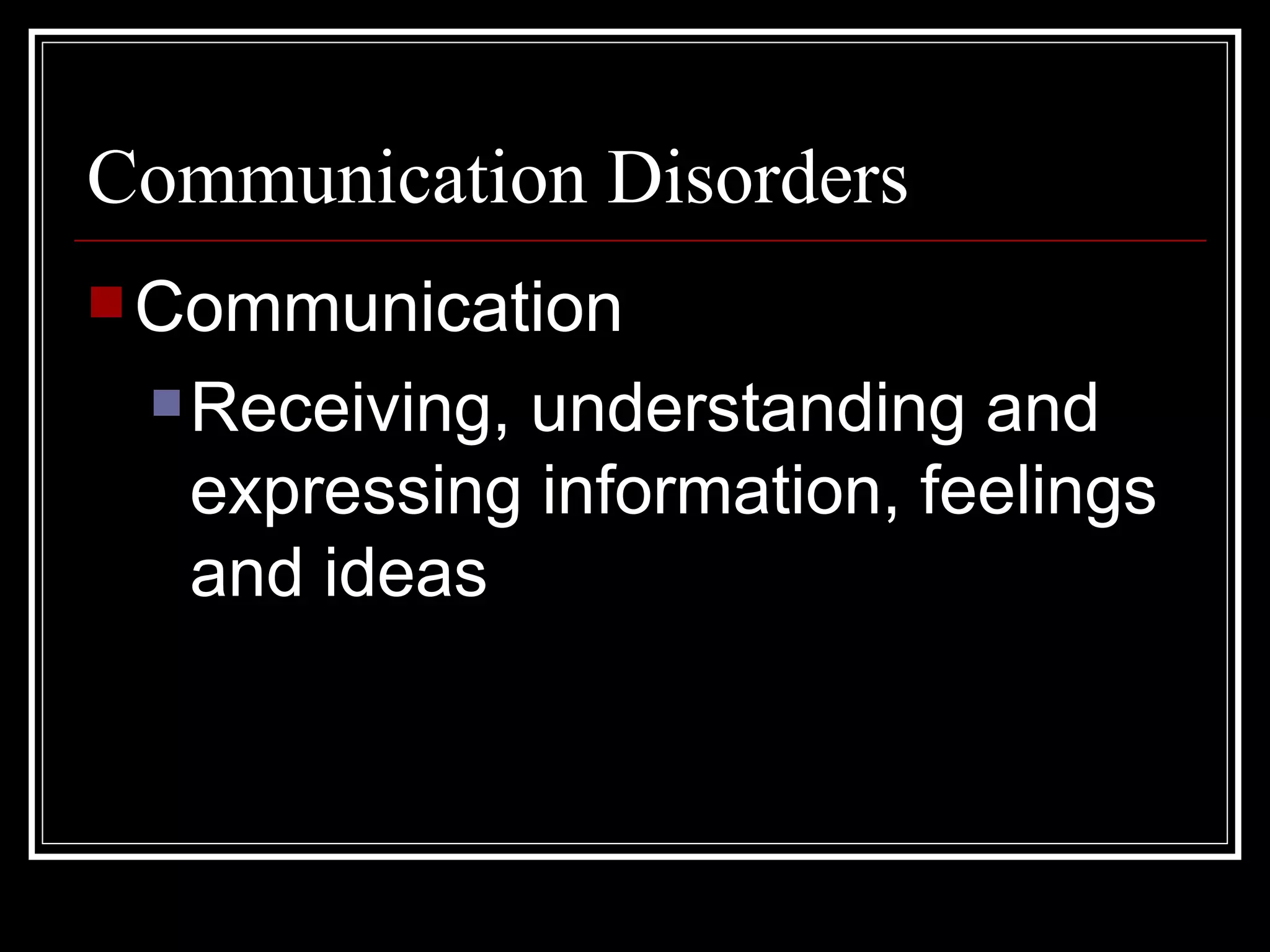 Communication Disorders | PPT