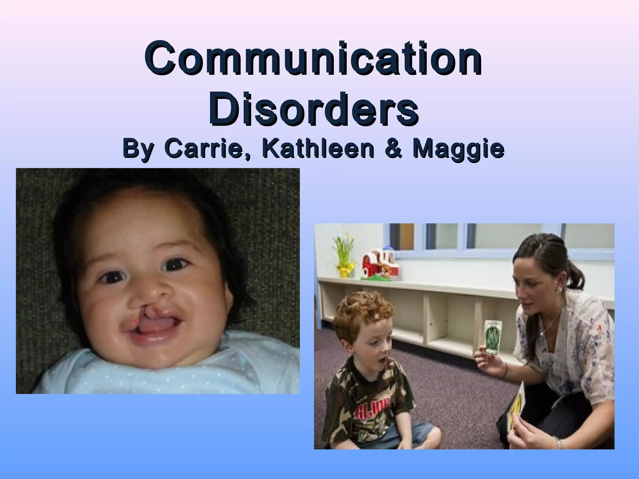 Communication Disorders | PPT