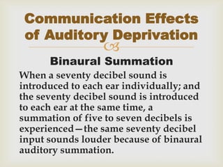 Communication effects of auditory deprivation | PPT
