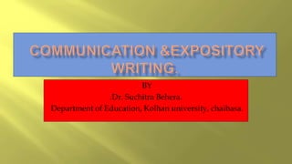 Communication &expository writing | PPTX