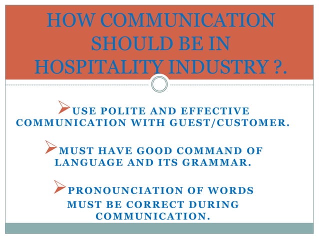 Communication in hospitality industry | PPT