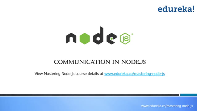 Communication in Node.js