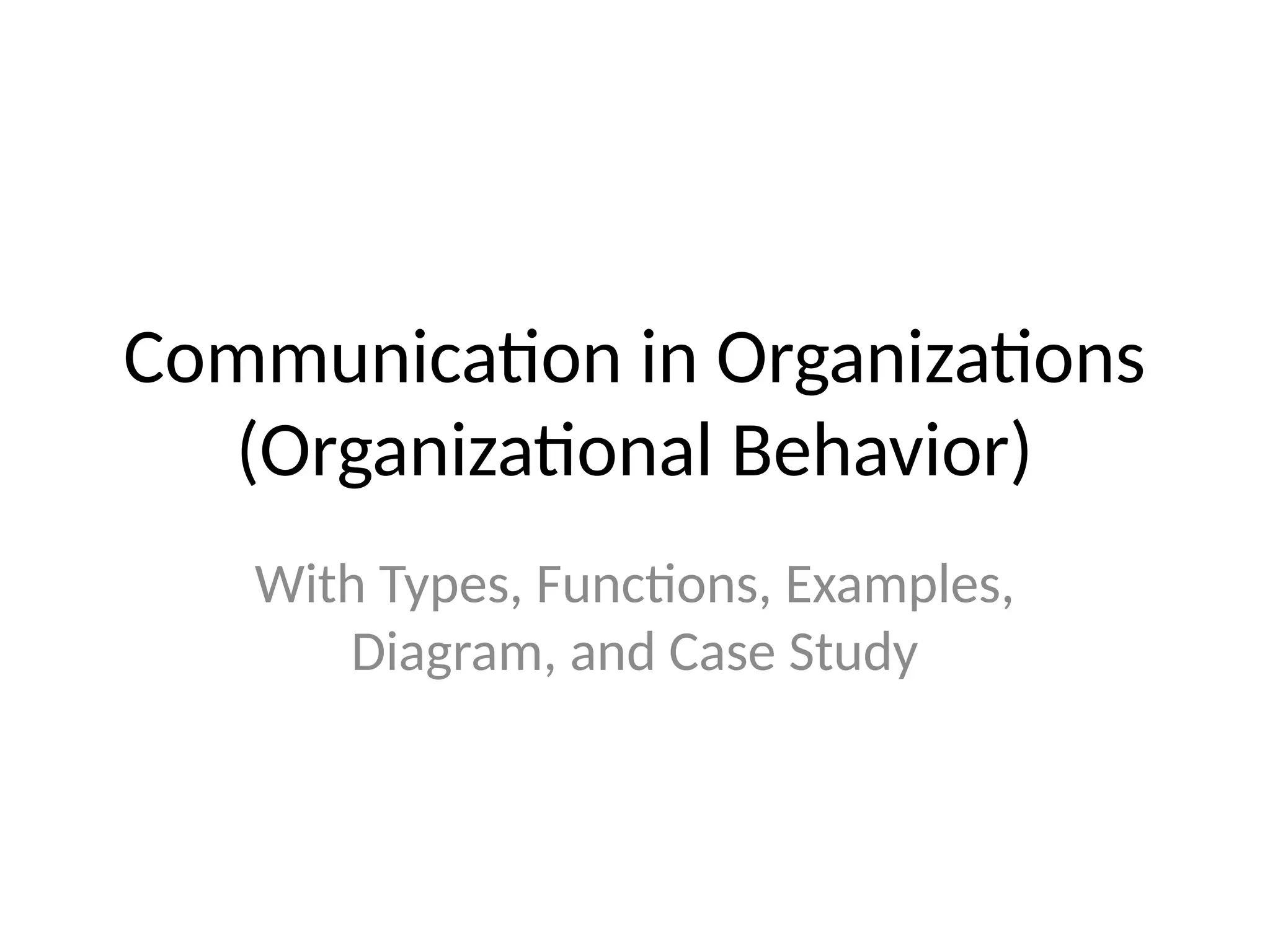 communication_in_organizations_with_examples.pptx