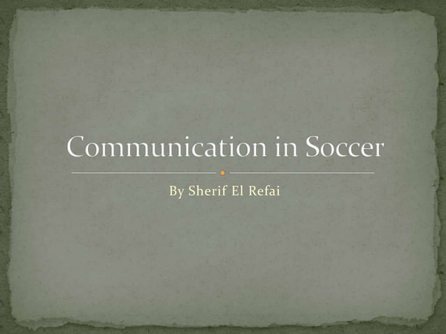 Communication in Soccer | PPTX