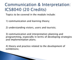 Communication & interpretation | PPTX | Museums & Galleries | Attractions