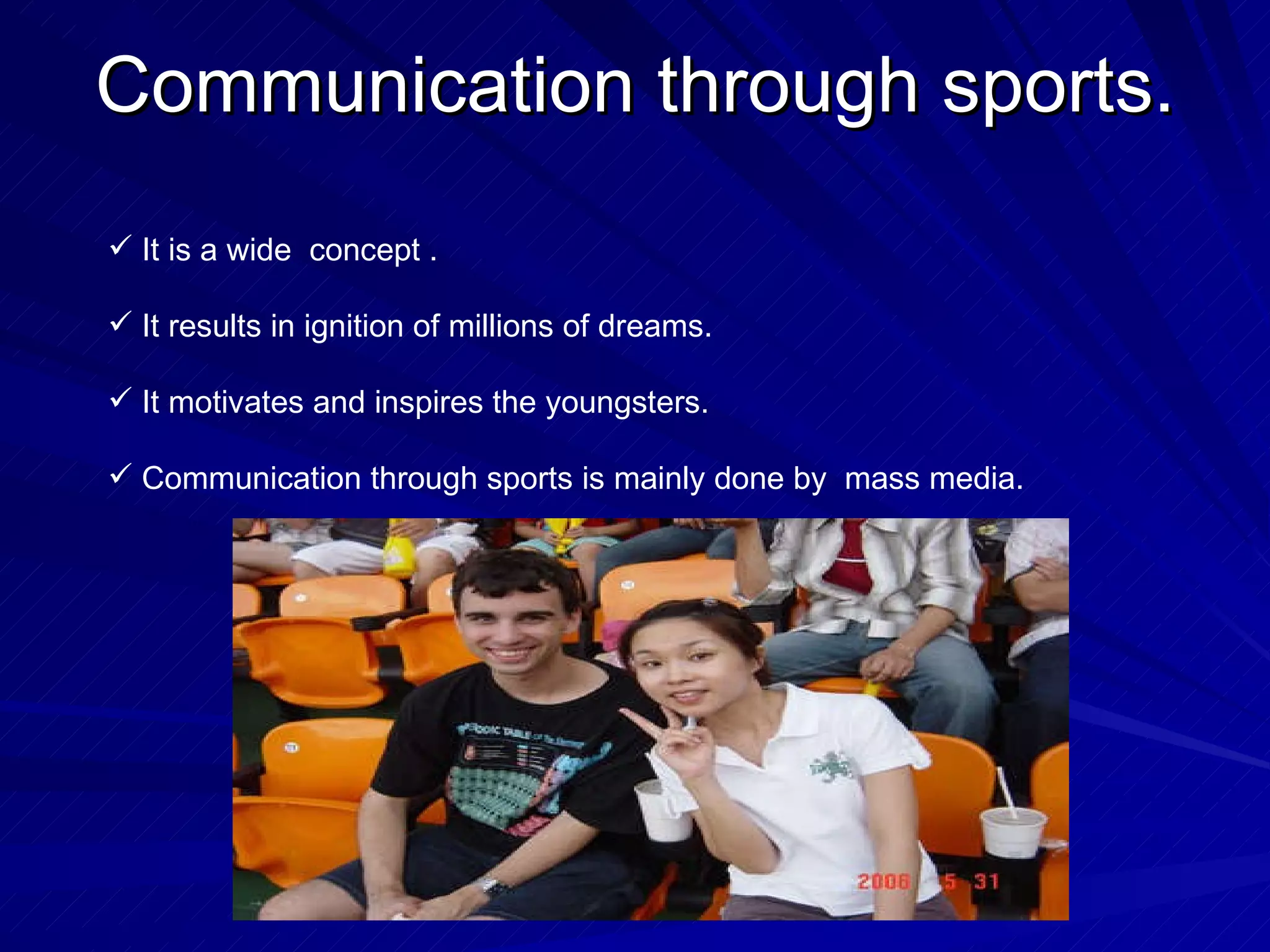 COMMUNICATION IN &THROUGH SPORTS | PPT
