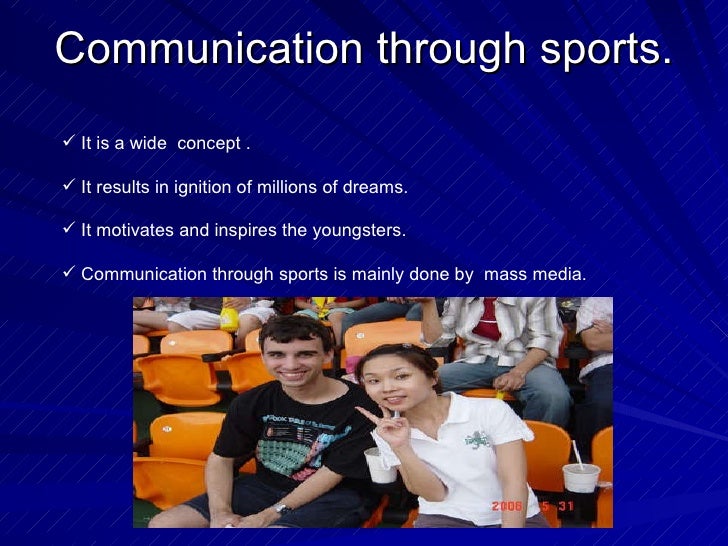 COMMUNICATION IN &THROUGH SPORTS
