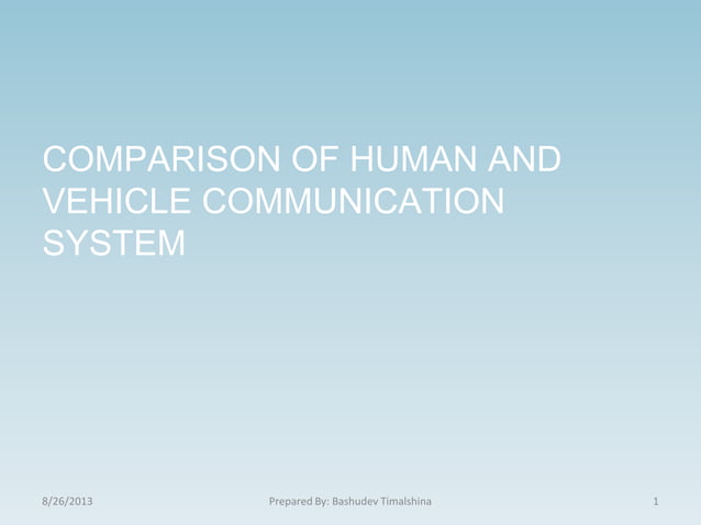 comparison between human and vehicle commuication | PPSX