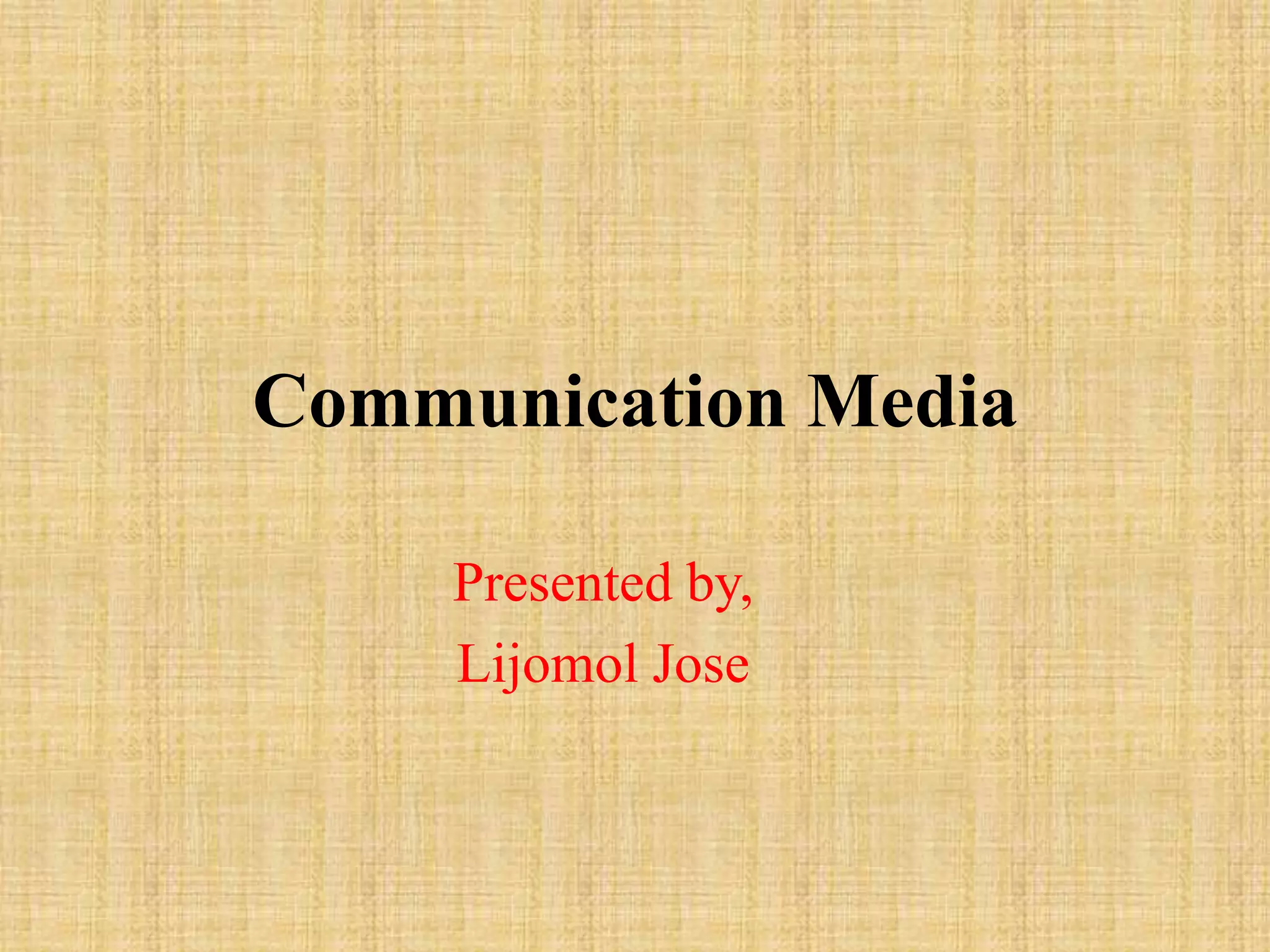 Communication media | PPTX