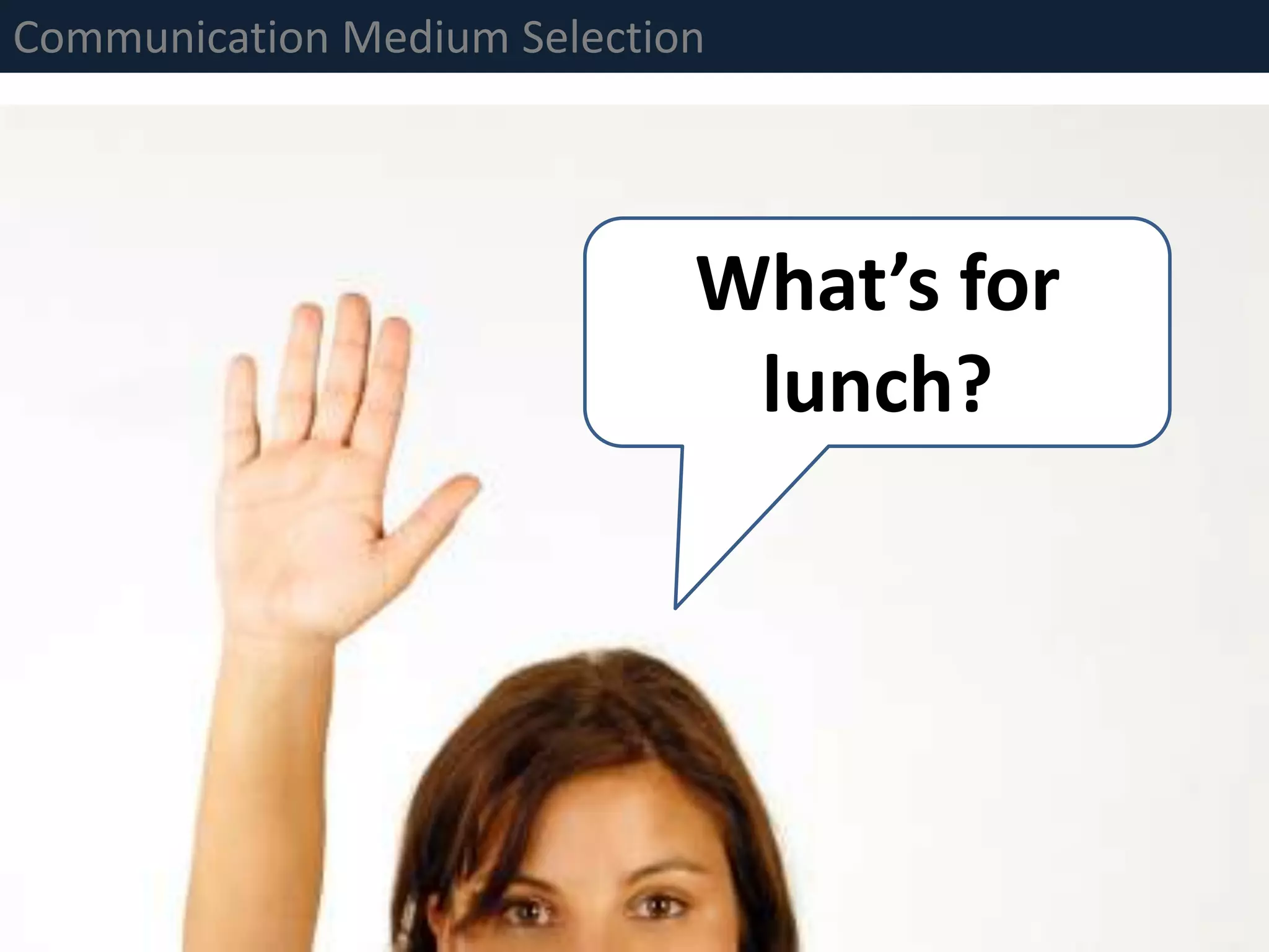 Communication Medium Selection Pptx
