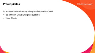 Communications Mining Series - Zero to Hero - Session 1 | PDF