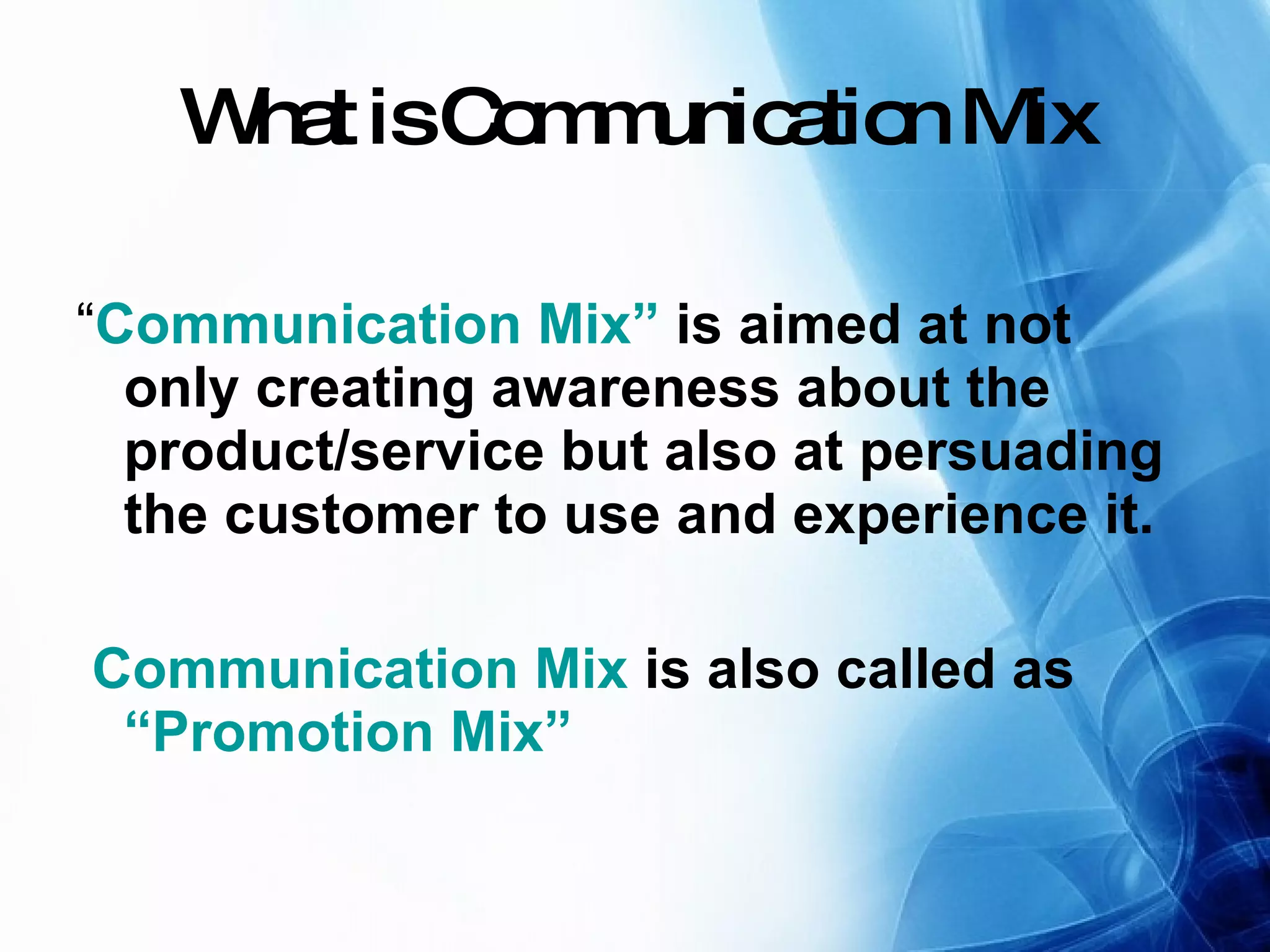 Communication mix | PPT