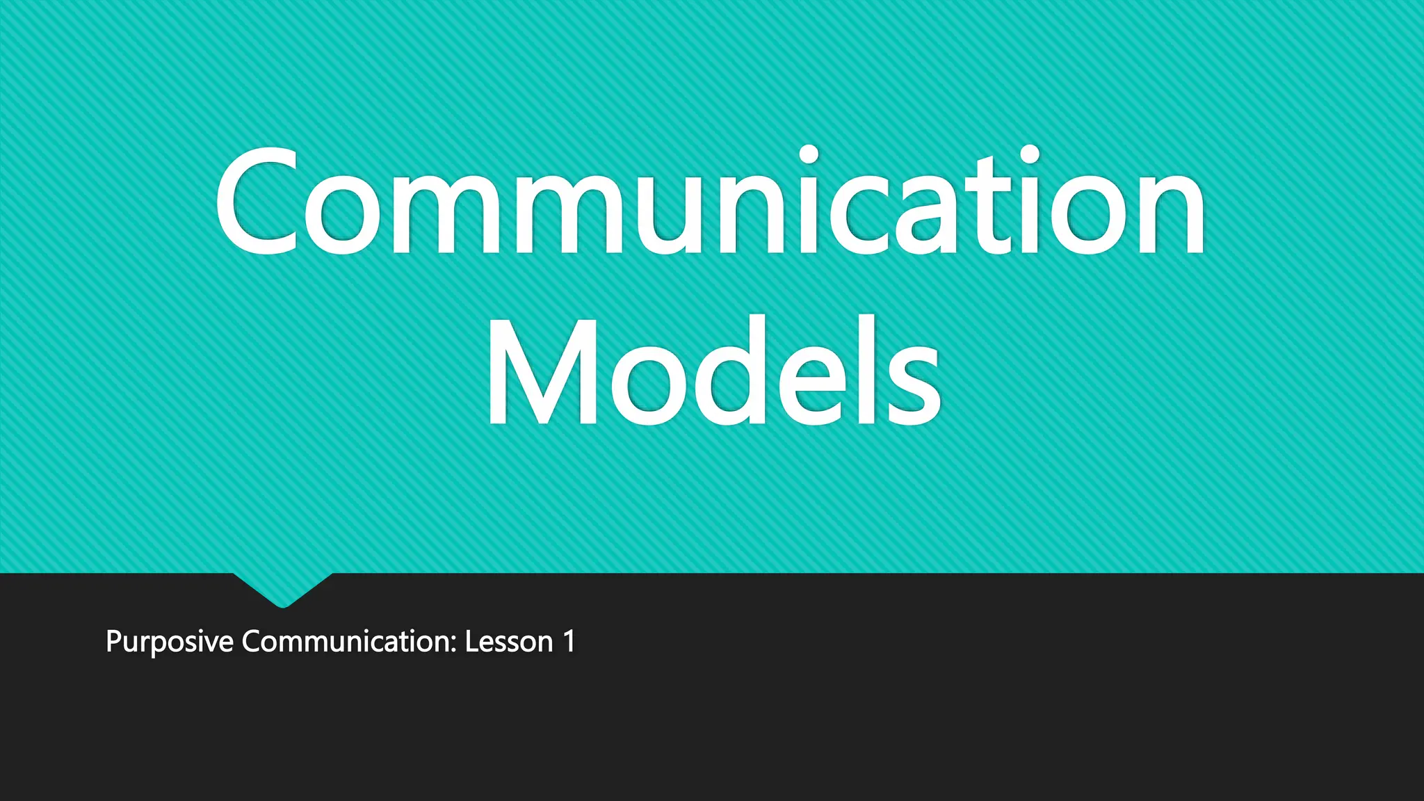 Communication Models showing the different model.pptx