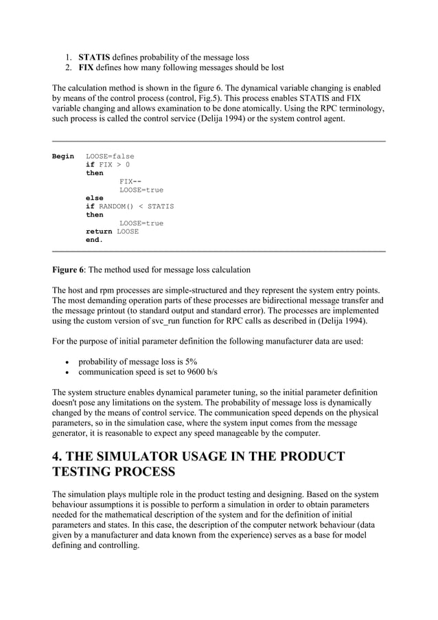 Communication network simulation on the unix system trough use of the ...