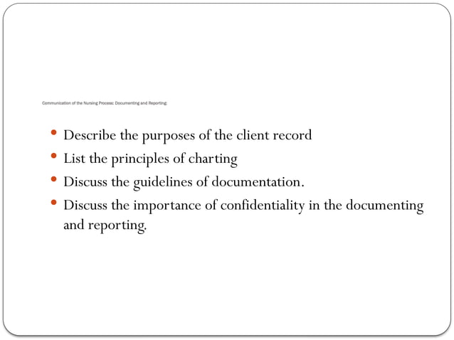 Communication of the nursing process documenting and reporting.pptx ...